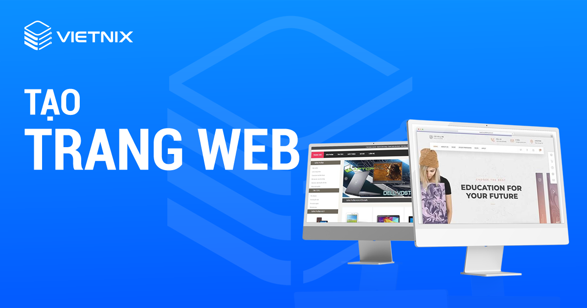 7 bước tạo trang web từ A - Z chi tiết dành cho người mới